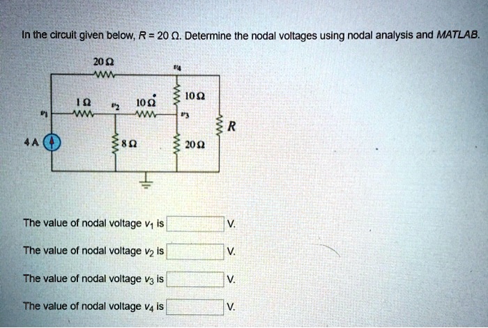 SOLVED: In the circuit given below, R = 20 Î©. Determine the nodal voltages using nodal analysis ...