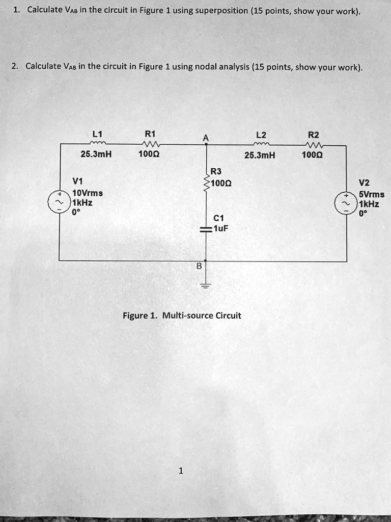 1. Calculate VAB in the circuit in Figure 1 using superposition (15 ...