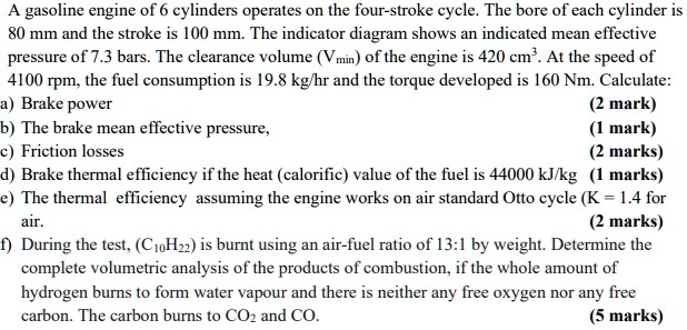 SOLVED: A gasoline engine with 6 cylinders operates on the four-stroke ...