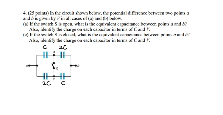 SOLVED: 4. (25 points) In the circuit shown below; the potential ...