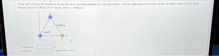text three point charges are located at the corners of an equilateral ...