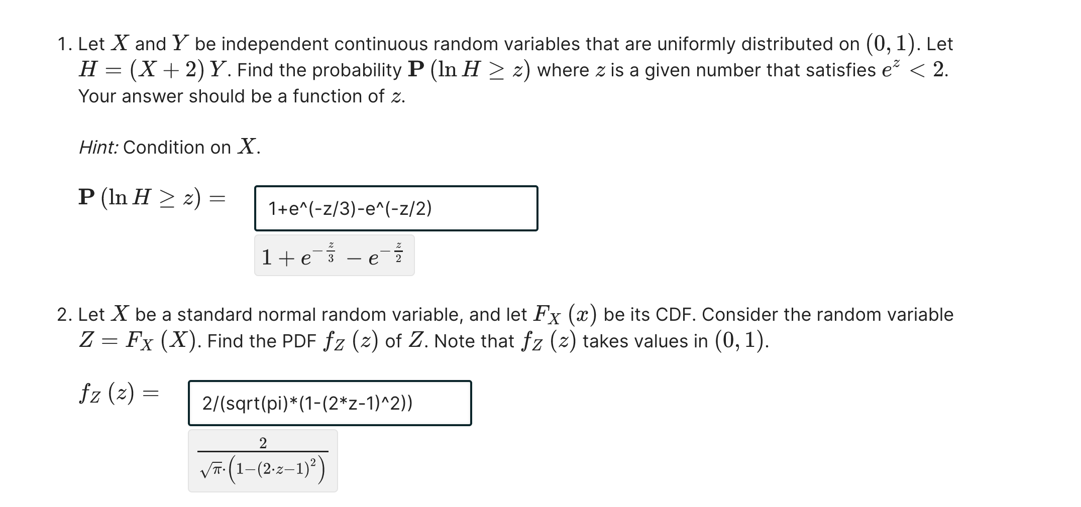 1. Let X and Y be independent continuous random variables that are uniformly distributed on (0,1 ...