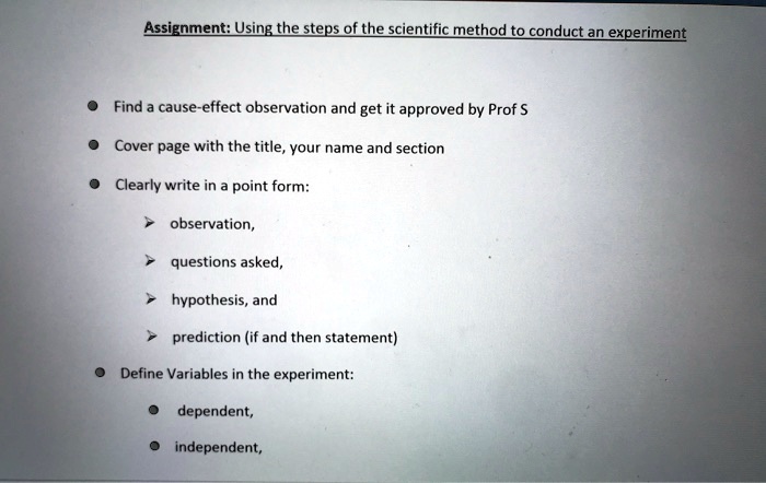 Assignment: Using the steps of the scientific method to conduct an ...