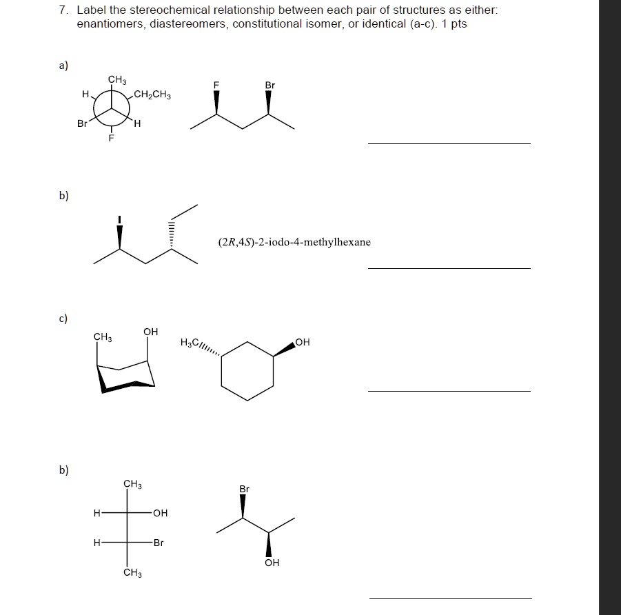 Label the stereochemical relationship between each pair of structures ...