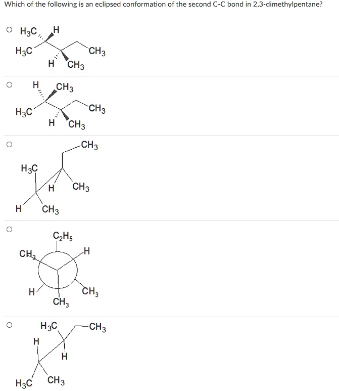 SOLVED: Which of the following is an eclipsed conformation of the second C-C bond in 2,3 ...
