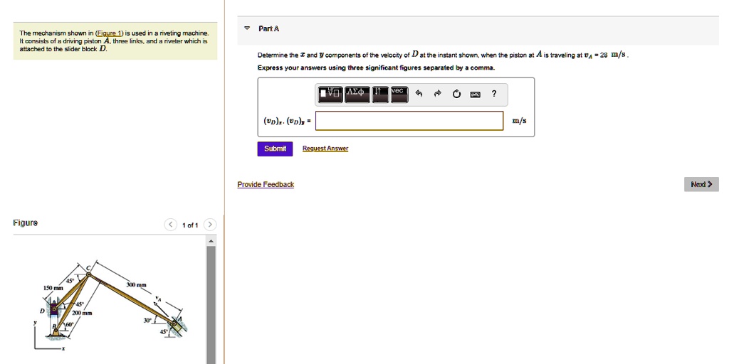 SOLVED: The mechanism shown in Figure 1 is used in a riveting machine ...