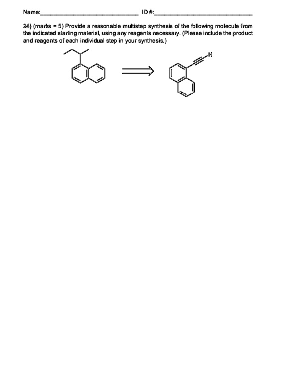 SOLVED:Name: (marks 5) Provide reasonable multistep synthesis 0f the ...