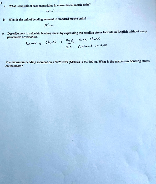 SOLVED: What is the unit of section modulus in conventional metric ...