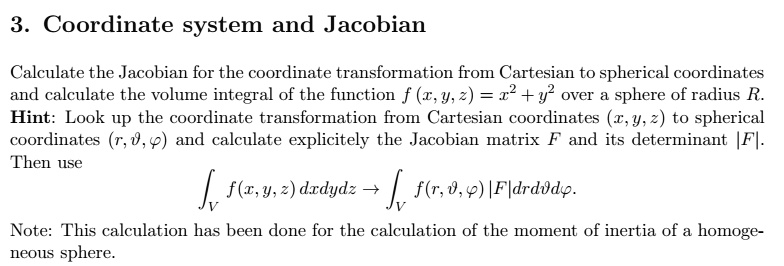 SOLVED: 3. Coordinate system and Jacobian Calculate the Jacobian for ...