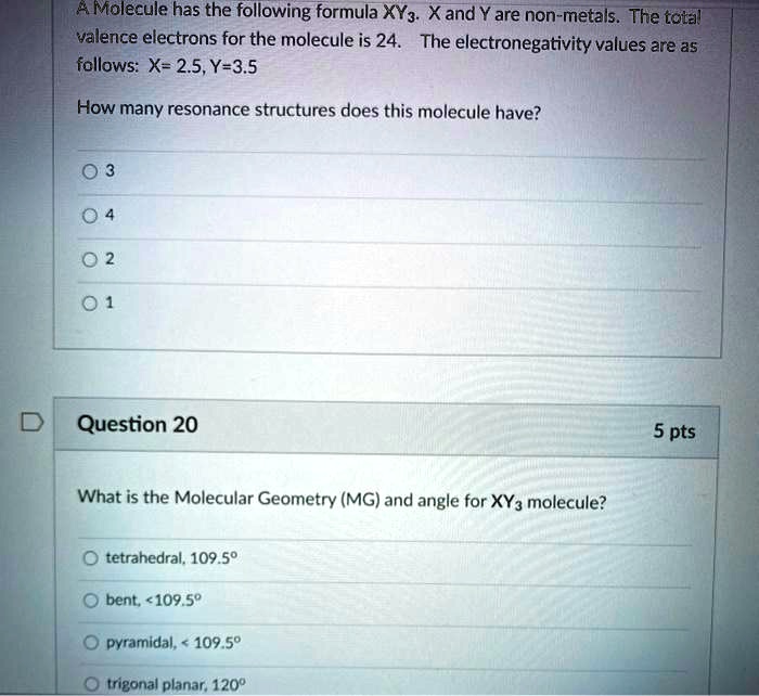 SOLVED: A Molecule has the following formula XY3 Xand Y are non-metals ...