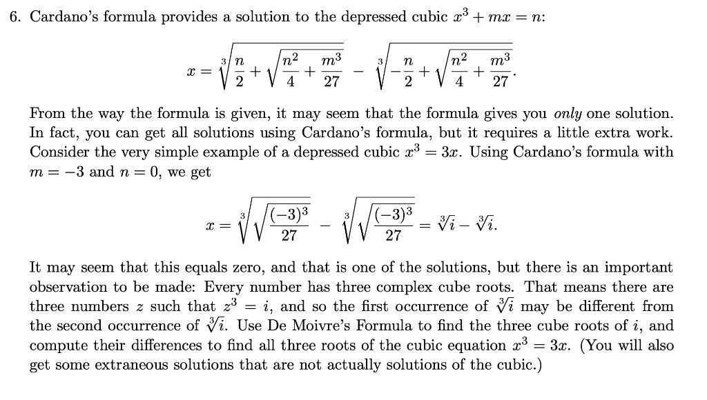 SOLVED: Cardano's formula provides a solution to the depressed cubic 2J + mx = n: x = (-m/2 ...