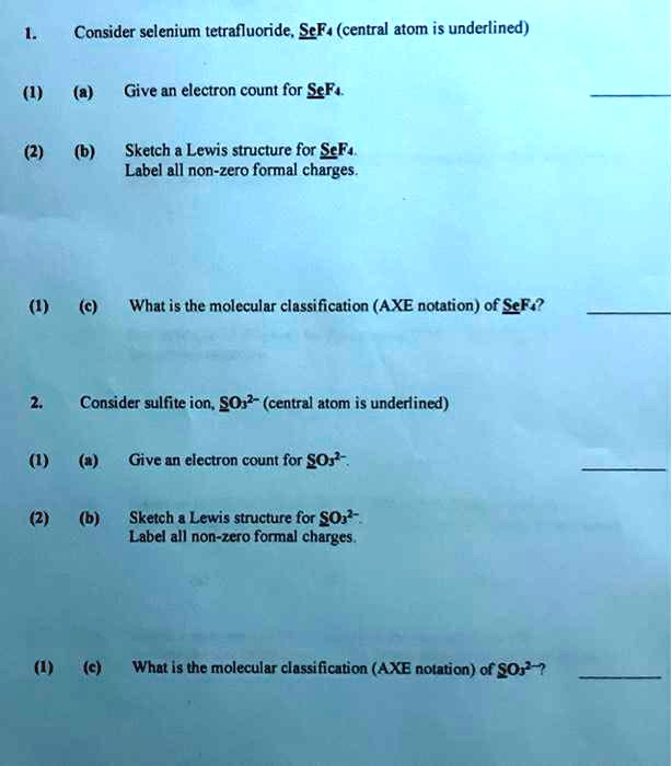 SOLVED: Consider selenium tetrafluoride: ScFa (central atom is underlined) Give an electron ...