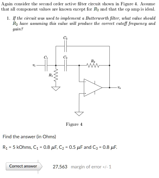 Again consider the second order active filter circuit shown in Figure 4. Assume that all ...