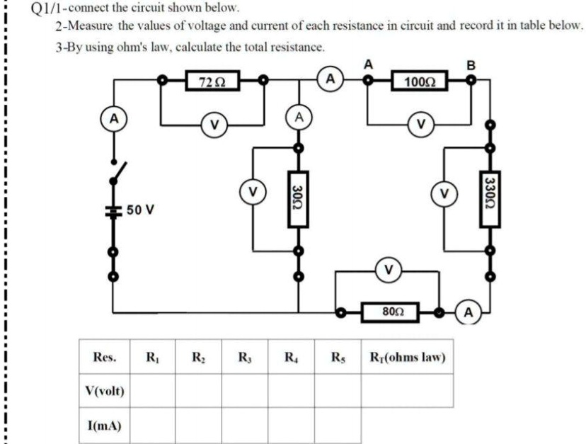 SOLVED: Q1 - Connect the circuit shown below. Q2 - Measure the values of voltage and current of ...