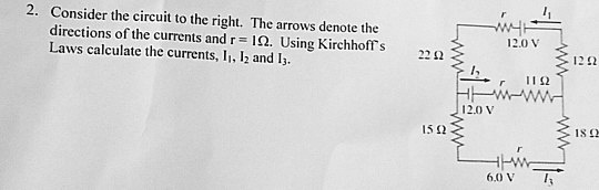 SOLVED: Consider the circuit to the right: The directions of the current arrows denote the andr ...