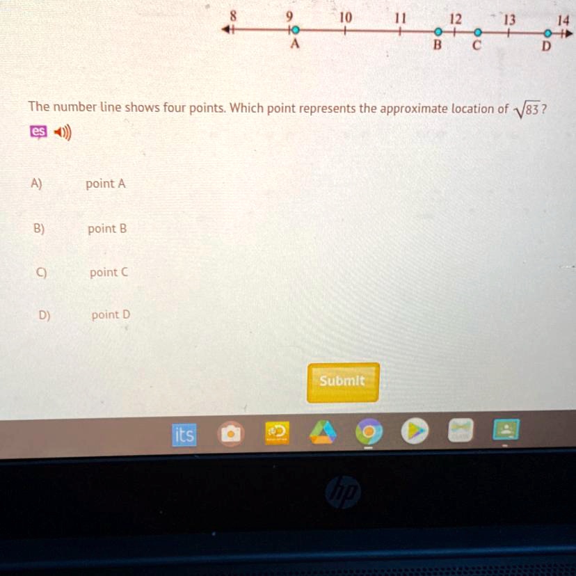 SOLVED: The number line shows four points. Which point represents the approximate location of 83 ...