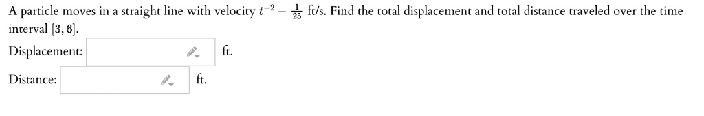 SOLVED: particle moves in a straight line with velocity t interval [3,6 ...