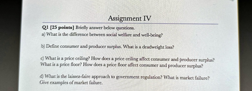 SOLVED: a) What is the difference between social welfare and well-being? b) Define consumer and ...