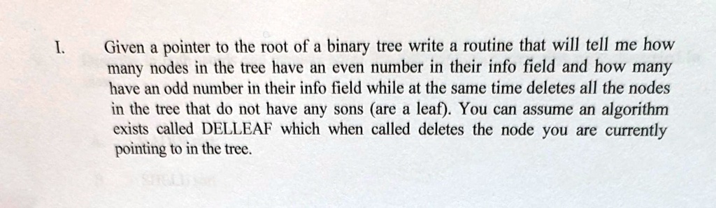 Solved I Given A Pointer To The Root Of A Binary Tree Write A Routine That Will Tell Me How