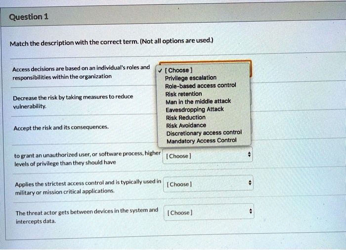 Question 1 Match the description with the correct term. (Not all options are used.) Access ...