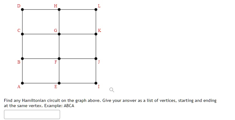 find any hamiltonian circuit on the graph above give your answer as ...