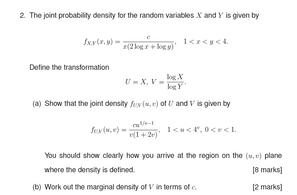 SOLVED:2 The joint probability density for the random variables X and Y ...