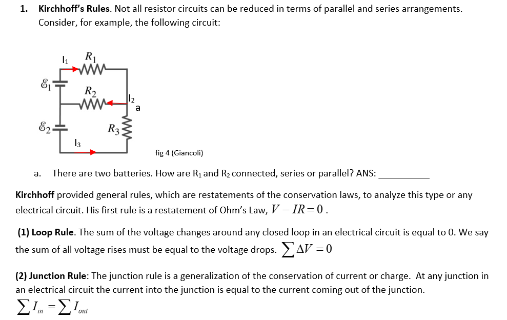 SOLVED: 1. Kirchhoff's Rules. Not all resistor circuits can be reduced in terms of parallel and ...