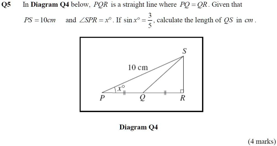 SOLVED: In Diagram Q4 below, POR is a straight line where PQ = QR ...