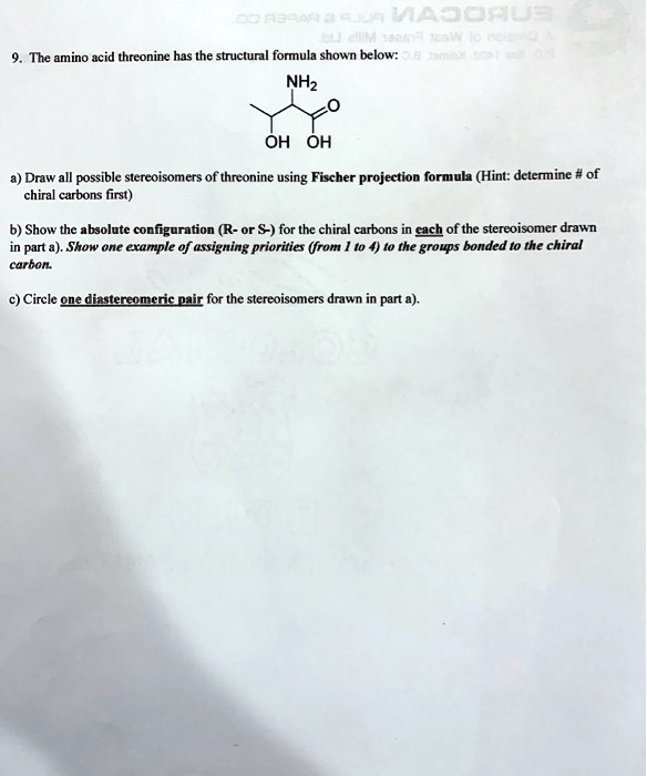 SOLVED: ' Va9o4J] ' The amino acid threonine has the structural formula ...