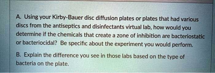 a using your kirby bauer disc diffusion plates or plates that had ...