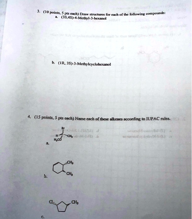 SOLVED: (10 points pts cach) Draw structurcs for cach of thc following ... SOLVED: (10 points pts cach) Draw structurcs for cach of thc following ...