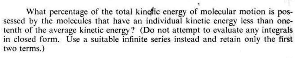 What percentage of the total kinetic energy of molecular motion is ...