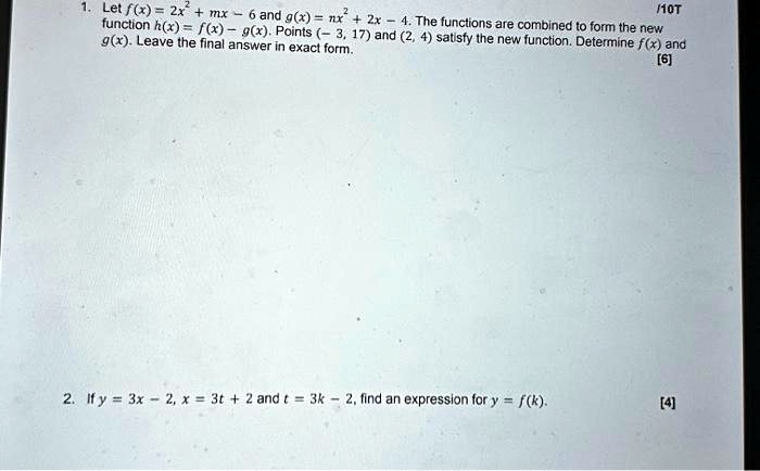 SOLVED: Texts: 1. Let f(x) = 2x + mx - 6 and g(x) = nx + 2x - 4. The functions are combined to ...