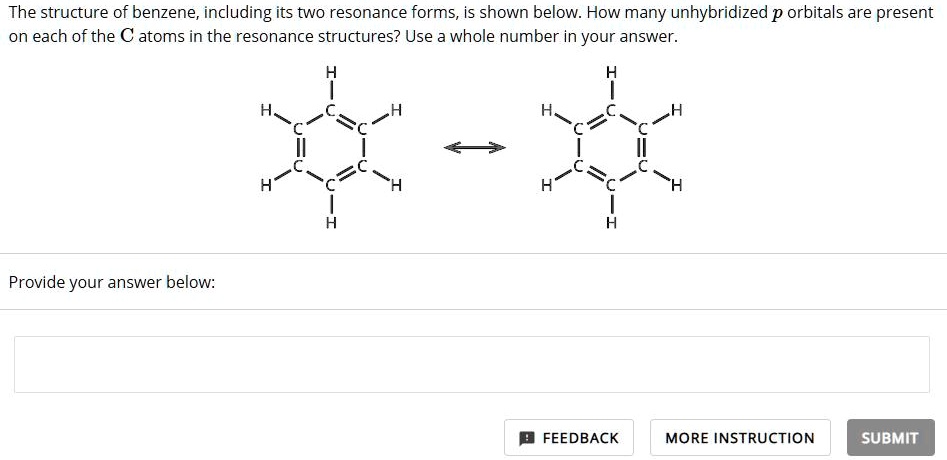 SOLVED: The structure of benzene; including its two resonance forms, is ...