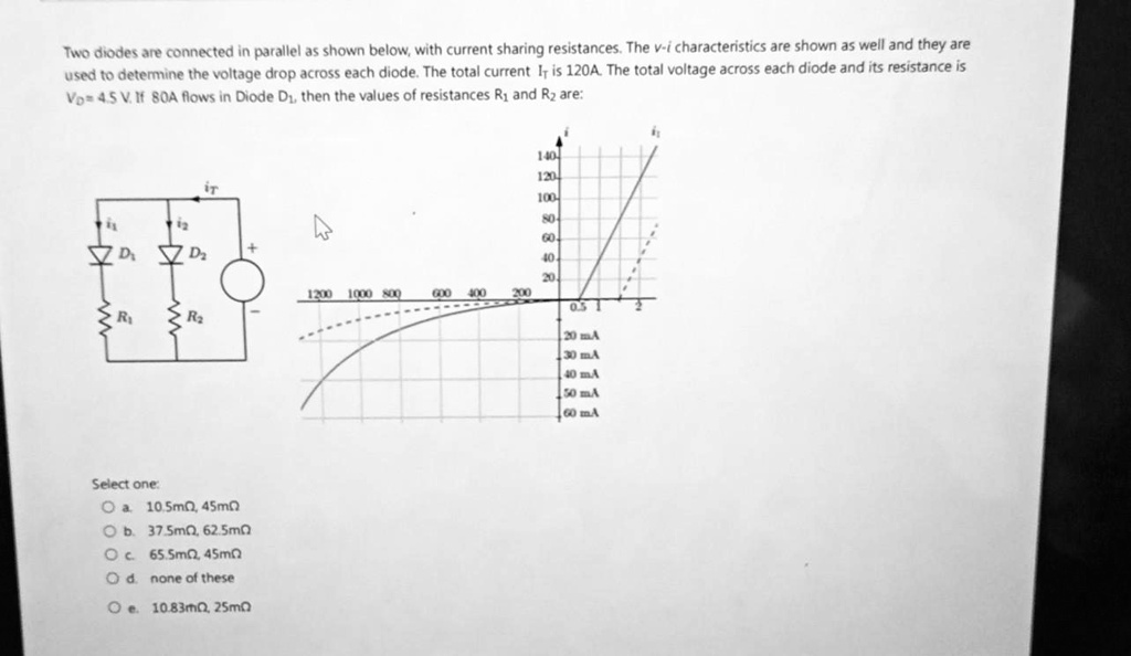 SOLVED: Two diodes are connected in parallel as shown below,with ...