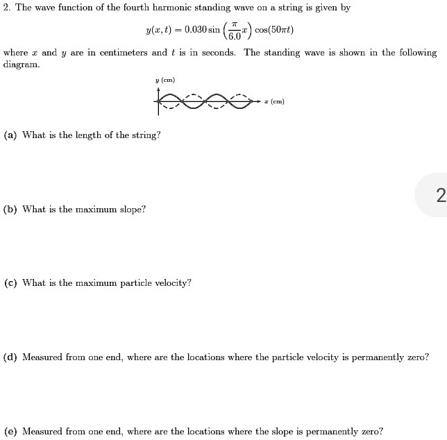 SOLVED: The wave function of the fourth harmonic standing wave on ...