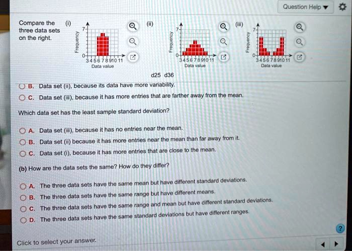 SOLVED:Question Hep Compare the three data sets on the nght; 45678910 Dat valla 345678910 11 ...