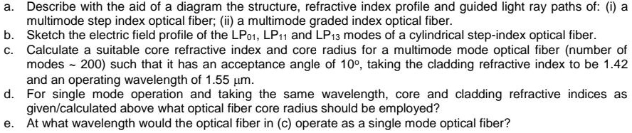 SOLVED: a. Describe, with the aid of a diagram, the structure, refractive index profile, and ...