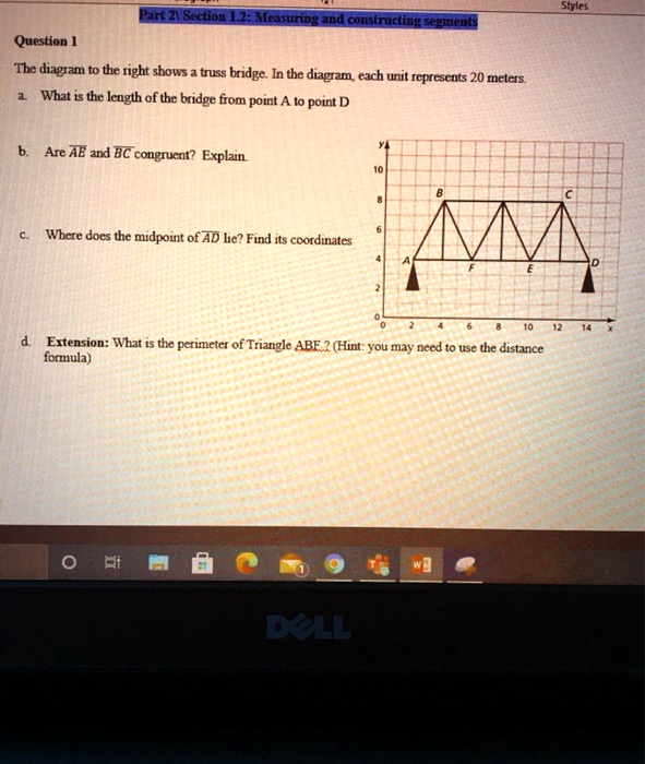SOLVED: The diagram to the right shows a bridge. In the diagram, each ...