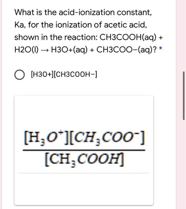 what is the acid ionization constant ka for the ionization of acetic ...