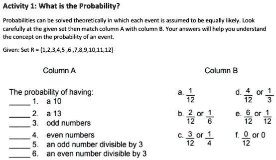 SOLVED: Activity 1: What is the Probability? Probabilities can be solved theoretically in which ...