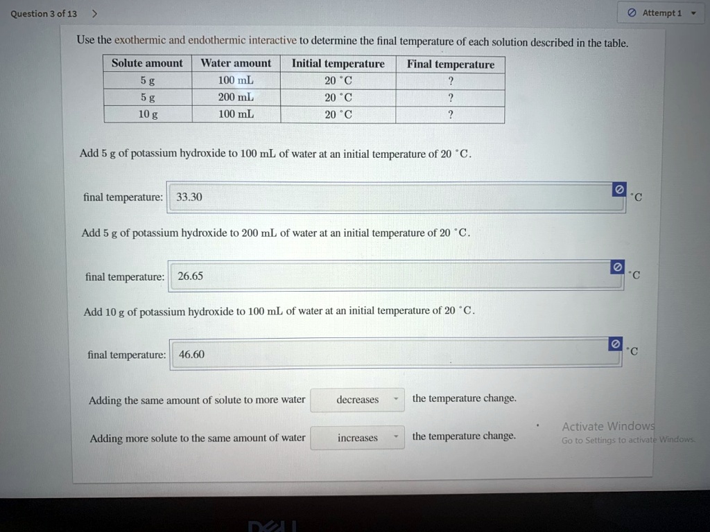 SOLVED: Question 3 of 13 Attempt 1 Use the exothermic and endothermic interactive to determine ...