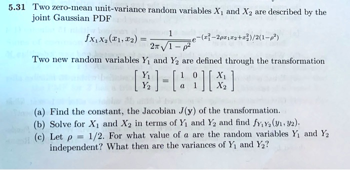 SOLVED: 5.31 Two zero-mean unit-variance random variables X and Xz are ...