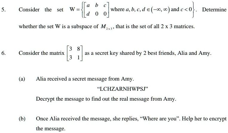 SOLVED: Consider the set W where a, b âˆˆ â„ , and a â‰ 0, and b