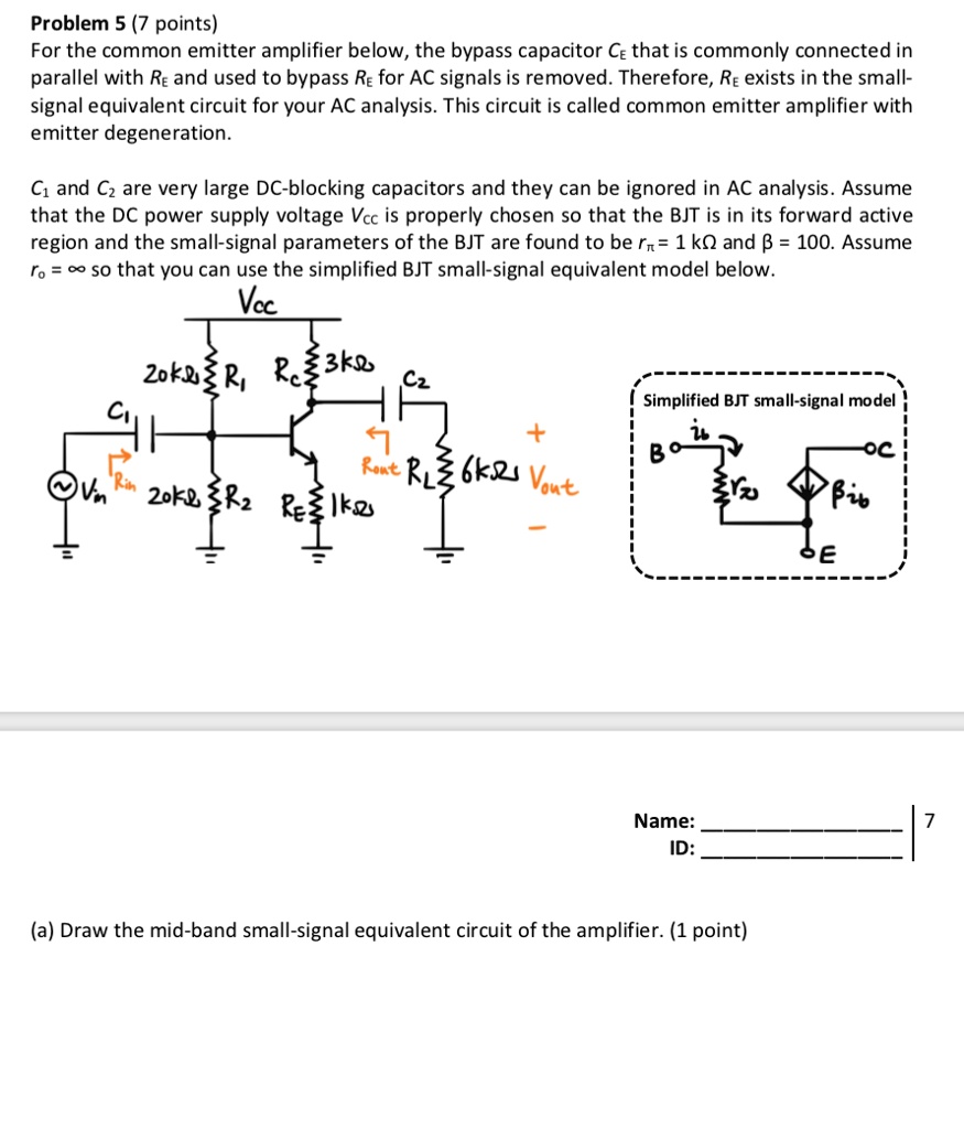 SOLVED: (a) Draw the mid-band small-signal equivalent circuit of the amplifier. (1 point) (b ...