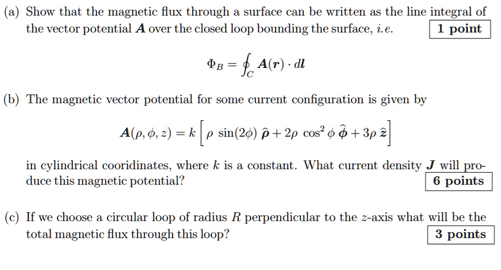 SOLVED: (a) Show that the magnetic flux through surface can be written ...