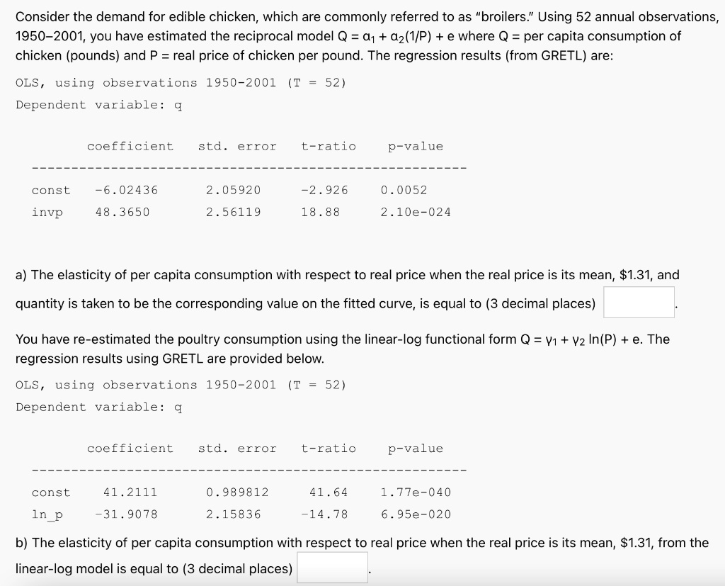 SOLVED: Consider the demand for edible chicken, which is commonly referred to as "broilers ...