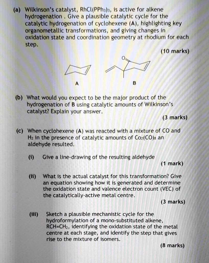 (a) Wilkinson's catalyst, RhCl(PPh3)3, is active for alkene ...