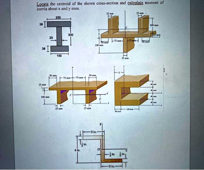 SOLVED: Locate the centroid of the shown cross-section and calculate the moment of inertia about ...