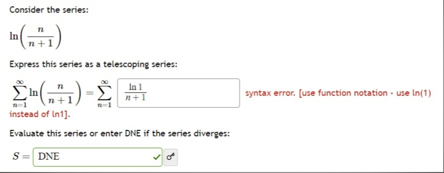 SOLVED: Consider the series: ln((n)/(n+1)) Express this series as a telescoping series: ∑n=1 ...